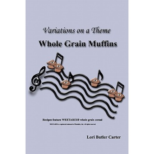 Variations on a Theme: Whole Grain Muffins Paperback, SIGMA Software ...