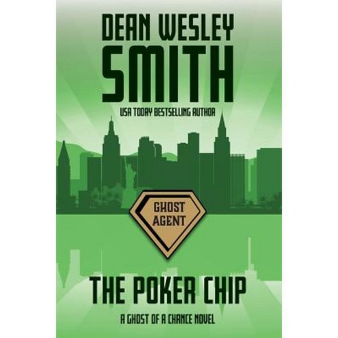 The Poker Chip: A Ghost of a Chance Novel Paperback, Wmg Publishing ...