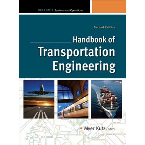 Handbook of Transportation Engineering Volume 1: Systems and Operations ...