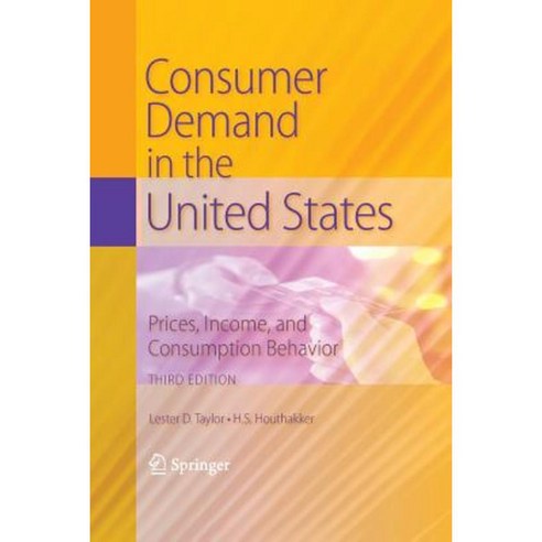 Consumer Demand in the United States: Prices Income and Consumption ...