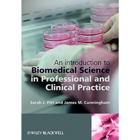 An Introduction to Biomedical Science in Professional and Clinical ...