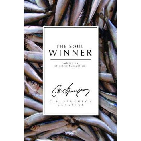 The Soul Winner: Advice on Effective Evangelism Paperback, Christian ...