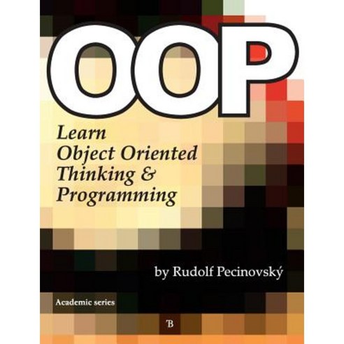 Oop - Learn Object Oriented Thinking and Programming Paperback, Tomas ...