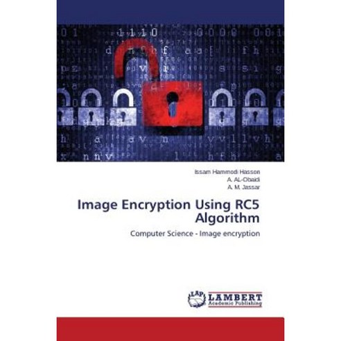 Image Encryption Using Rc5 Algorithm Paperback, LAP Lambert Academic Publishing