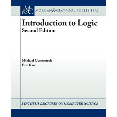 Introduction to Logic: Second Edition Paperback, Morgan & Claypool - 가격 ...