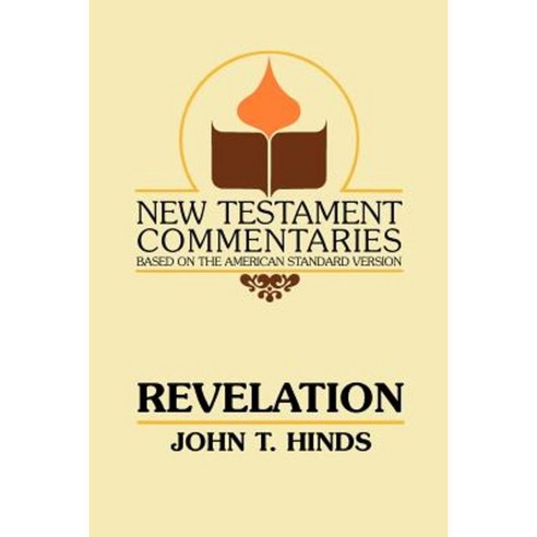 Revelation: A Commentary on the Book of Revelation Paperback, Gospel ...