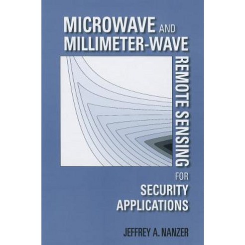 Microwave and Millimeter-Wave Remote Sensing for Security Applications ...