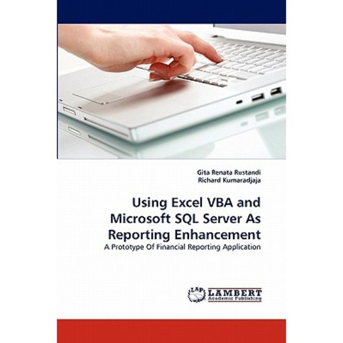 Using Excel VBA and Microsoft SQL Server as Reporting Enhancement ...