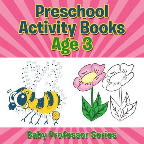 Preschool Activity Books Age 3: Baby Professor Series Paperback - 가격 변동 ...