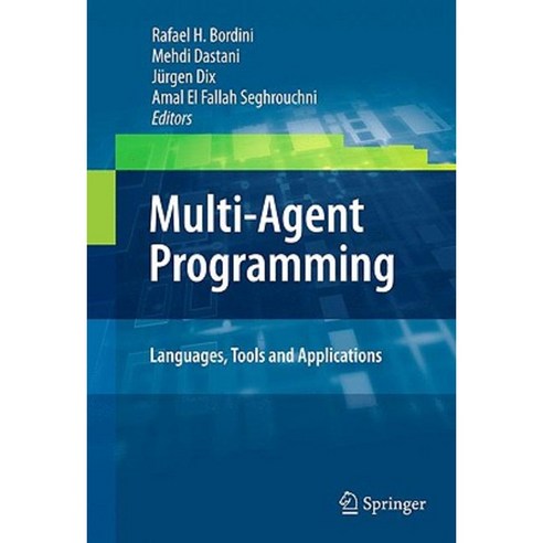 Multi-Agent Programming:: Languages Tools and Applications Hardcover, Springer