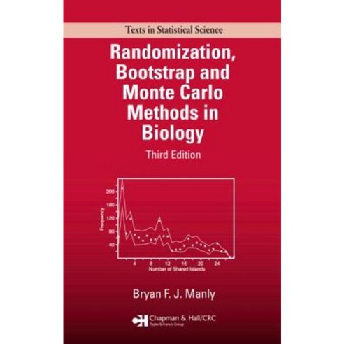 Randomization Bootstrap and Monte Carlo Methods in Biology Hardcover, Chapman