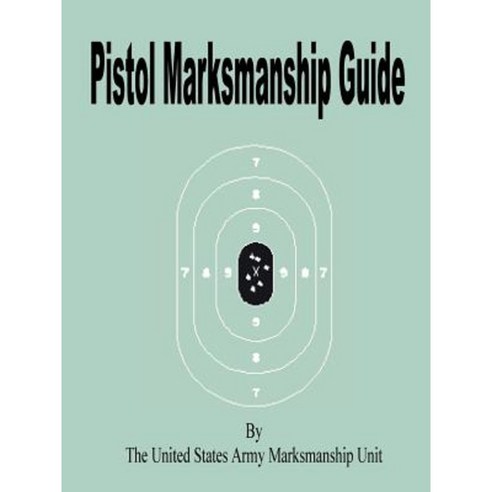 Pistol Marksmanship Guide Paperback, Fredonia Books (NL) - 가격 변동 추적 그래프 - 역대가