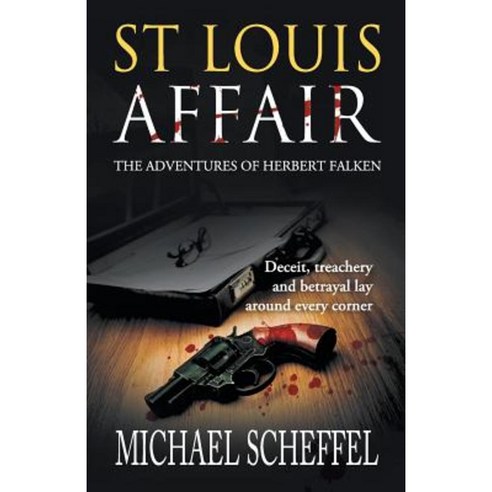 St. Louis Affair: The Adventures of Herbert Falken Paperback, Michael ...