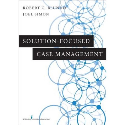 Solution-Focused Case Management Paperback, Springer Publishing Company ...