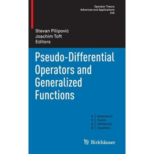 Pseudo-Differential Operators and Generalized Functions Hardcover, Birkhauser