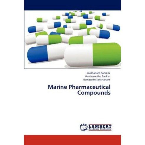 Marine Pharmaceutical Compounds Paperback, LAP Lambert Academic Publishing - 가격