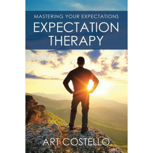 Expectation Therapy: Mastering Your Expectations Paperback, Balboa ...