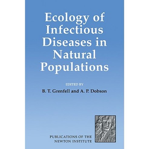 Ecology of Infectious Diseases in Natural Populations Paperback ...