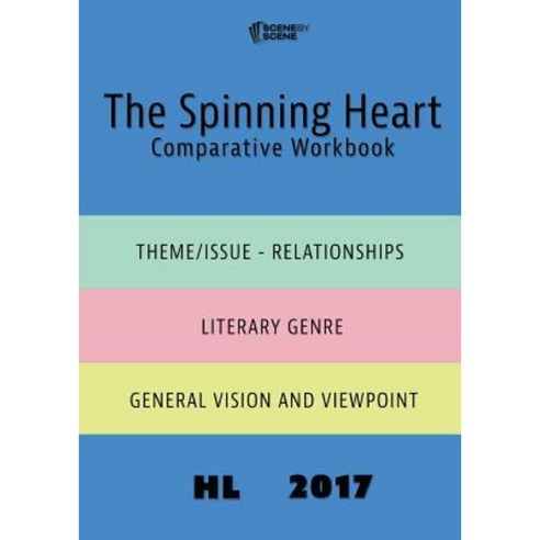 The Spinning Heart Comparative Workbook Hl17 Paperback, Scene by Scene ...