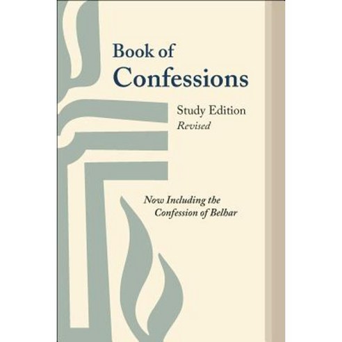 Book of Confessions: Study Edition Revised Paperback, Westminster John ...