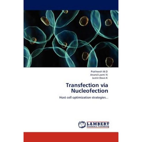 Transfection Via Nucleofection Paperback, LAP Lambert Academic ...