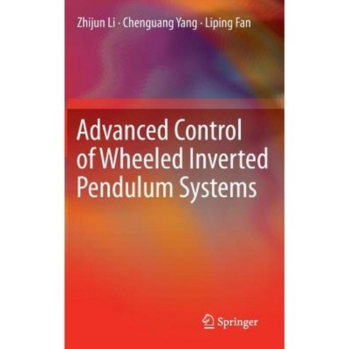 Advanced Control of Wheeled Inverted Pendulum Systems Hardcover, Springer - 가격
