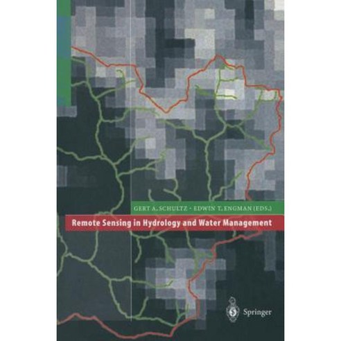 Remote Sensing in Hydrology and Water Management Paperback, Springer ...