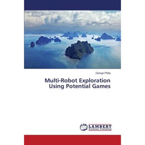 Multi-Robot Exploration Using Potential Games Paperback, LAP Lambert Academic Publishing - 가격 변동 ...