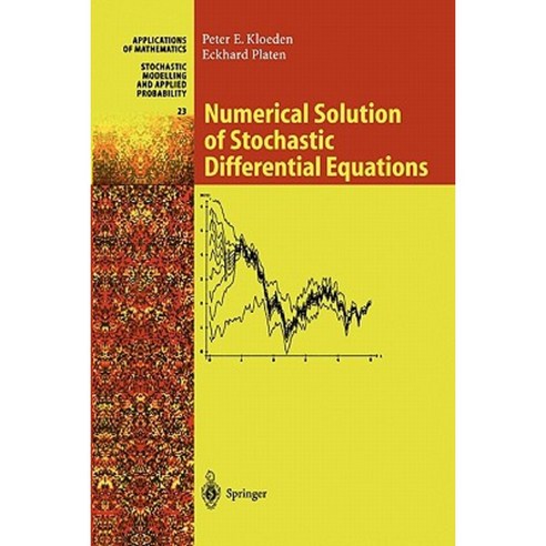 Numerical Solution of Stochastic Differential Equations Paperback, Springer - 가