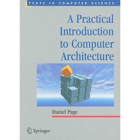A Practical Introduction to Computer Architecture Hardcover, Springer ...