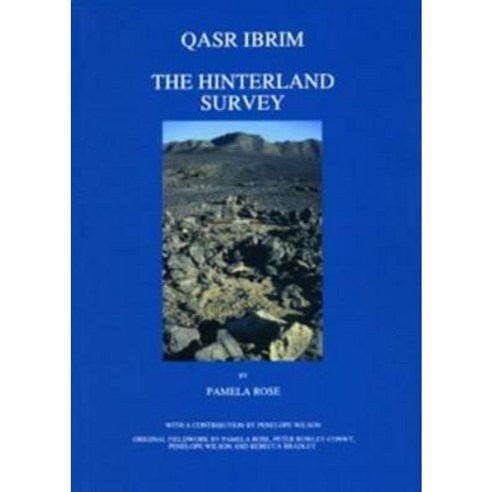 Qasr Ibrim: The Hinterland Survey Hardcover, Egypt Exploration Society ...
