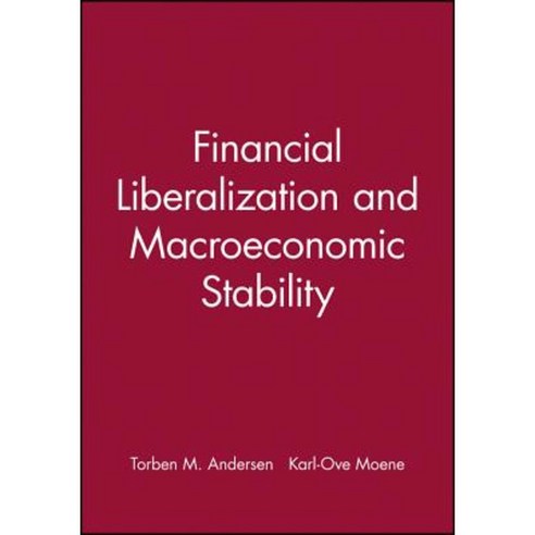 Financial Liberalization and Macroeconomic Stability Paperback, Wiley ...