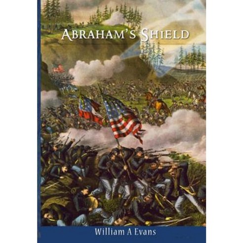 Abraham''s Shield: Five Civil War Stories Paperback, William Evans ...
