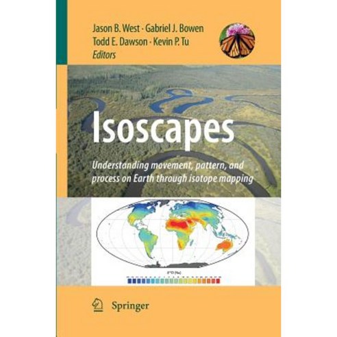 Isoscapes: Understanding Movement Pattern and Process on Earth Through ...