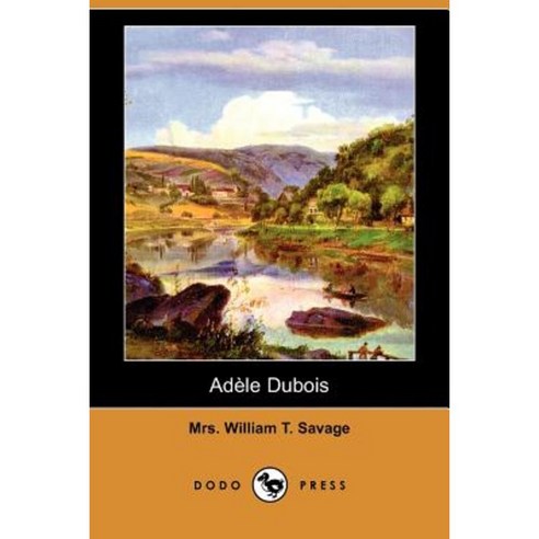 Adele DuBois (Dodo Press) Paperback, Dodo Press - 가격 변동 추적 그래프 - 역대가