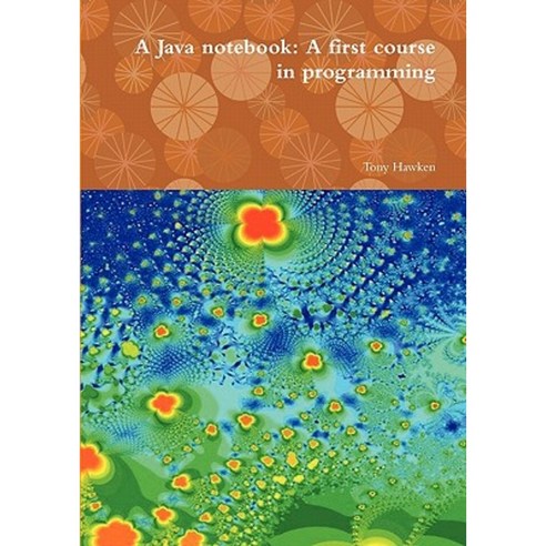 A Java Notebook: A First Course in Programming Paperback, Lulu.com - 가격 ...