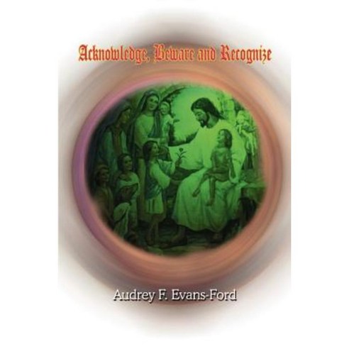 Acknowledge Beware and Recognize Paperback, Authorhouse - 가격 변동 추적 그래프 - 역대가