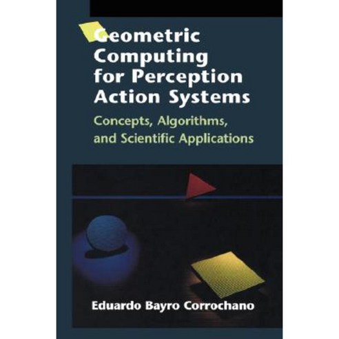 Geometric Computing for Perception Action Systems Hardcover, Springer ...
