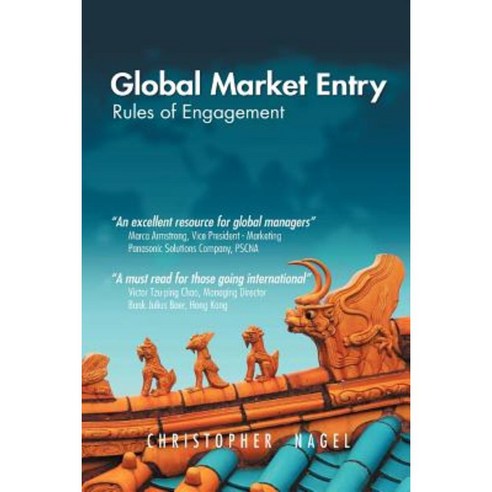 Global Market Entry: Global Market Entry Paperback, Xlibris Corporation ...