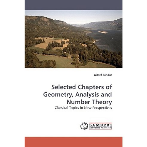 Selected Chapters of Geometry Analysis and Number Theory Paperback, LAP ...