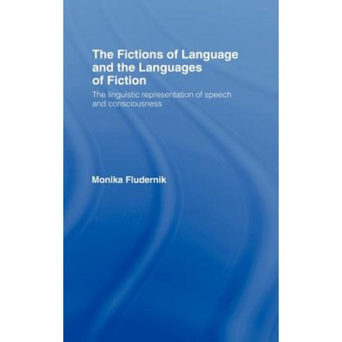 The Fictions of Language and the Languages of Fiction Hardcover ...