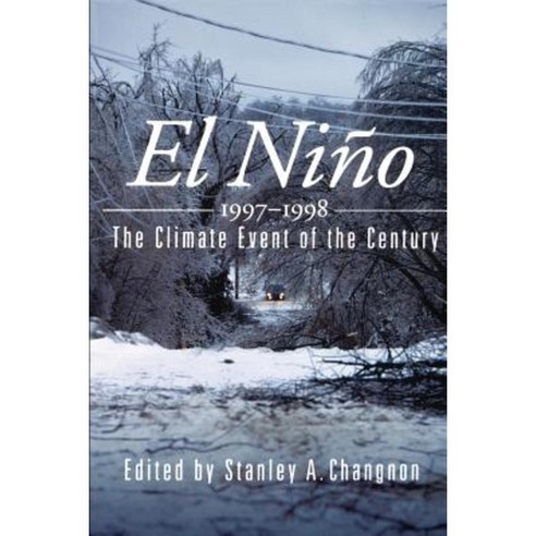 El Nino 1997-1998: The Climate Event of the Century Paperback, Oxford ...