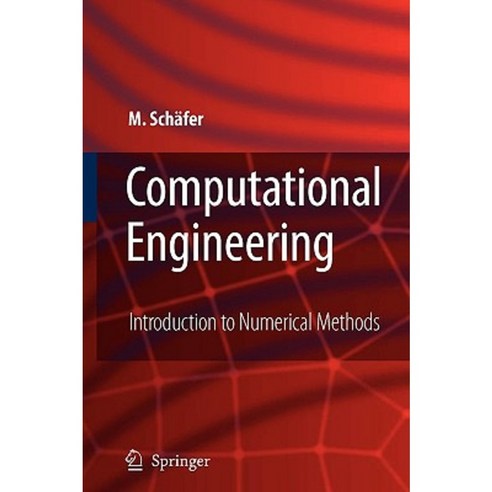 Computational Engineering - Introduction to Numerical Methods Paperback, Spring