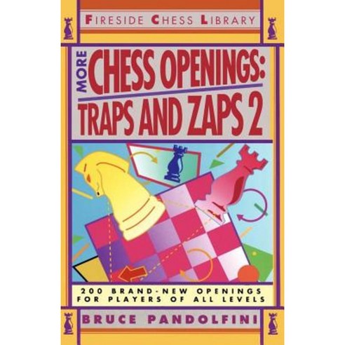 More Chess Openings: Traps and Zaps 2 Paperback, Touchstone Books - 가격 ...