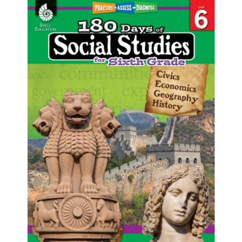 180 Days of Social Studies for Sixth Grade (Grade 6): Practice Assess ...