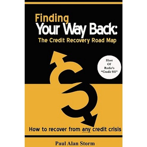 Finding Your Way Back: The Credit Recovery Road Map Paperback, Paul ...