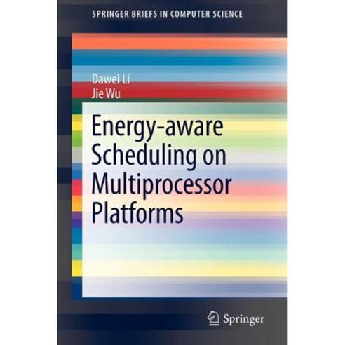 Energy-Aware Scheduling on Multiprocessor Platforms Paperback, Springer - 가격 변동 추적 그래프 - 역대가