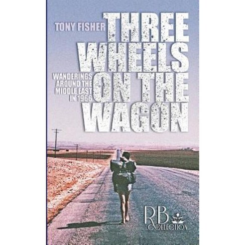 Three Wheels on the Wagon Paperback, New Generation Publishing - 가격 변동 ...