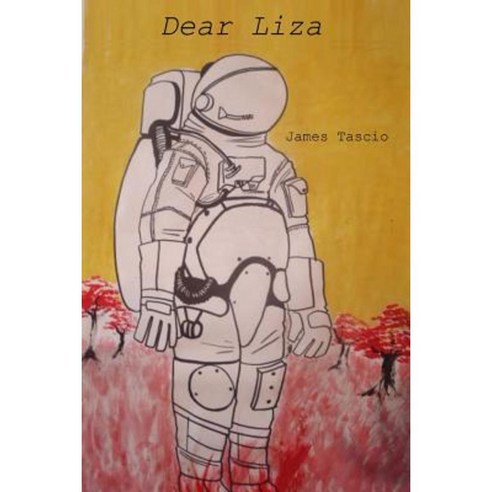 Dear Liza Paperback, Createspace Independent Publishing Platform - 가격 ...