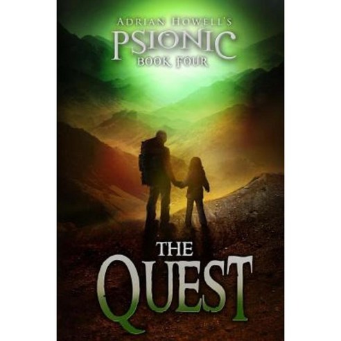 Psionic Book Four: The Quest Paperback, Createspace Independent ...